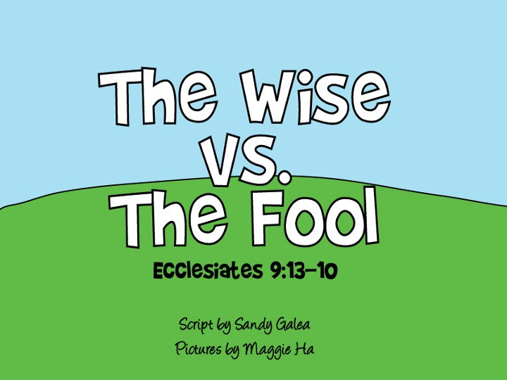 The Wise vs. The Fool – Kidswise