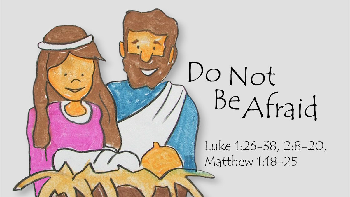 Mini Movie / Do Not Be Afraid – Kidswise