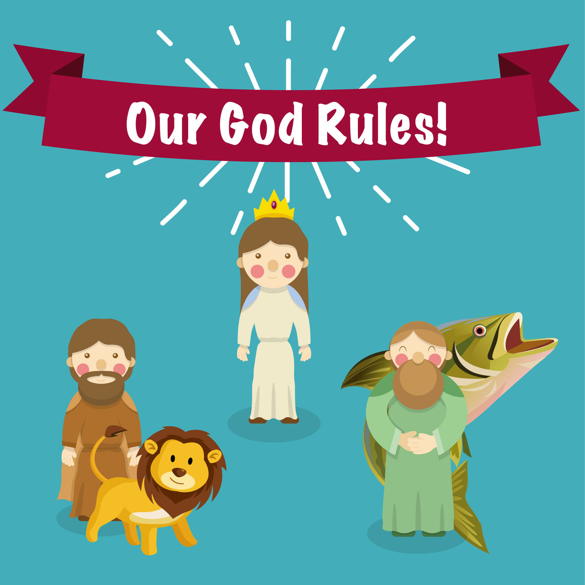 Our God Rules – Kidswise