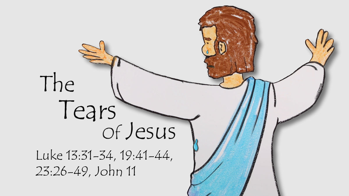 Mini Movie / The Tears Of Jesus – Kidswise